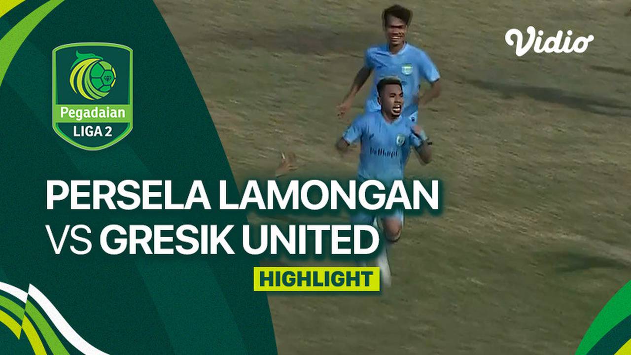 Persela Lamongan vs Gresik United - Highlights | Liga 2 2023/24 | Vidio