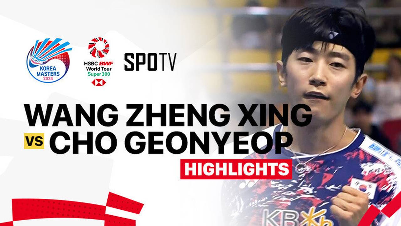Wang Zheng Xing (CHN) vs Cho Geon Yeop (KOR) - Highlights | Korea Masters 2024 - Men's Singles ...