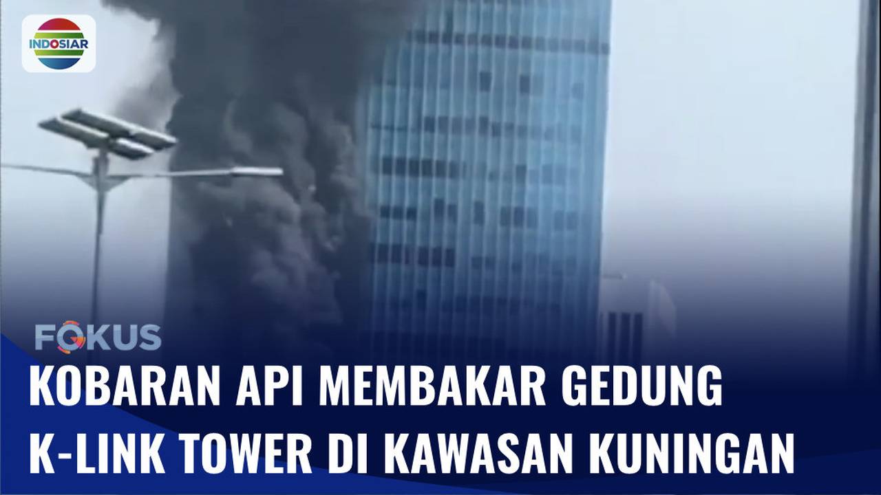Kebakaran Gedung K-Link Tower, Api Diduga Bermula dari Lantai 7 ...