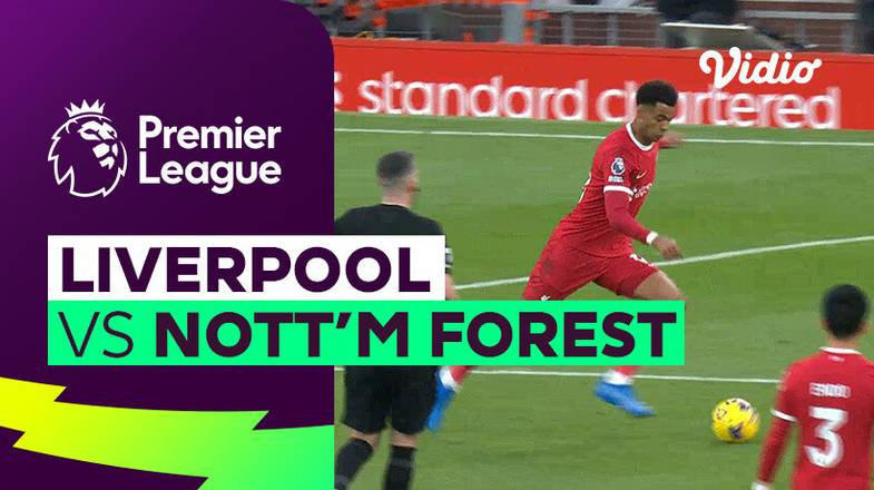 Liverpool vs Nottingham Forest - Mini Match | Premier League 23/24 | Vidio