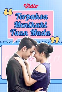 Streaming Terpaksa Menikahi Tuan Muda | Vidio