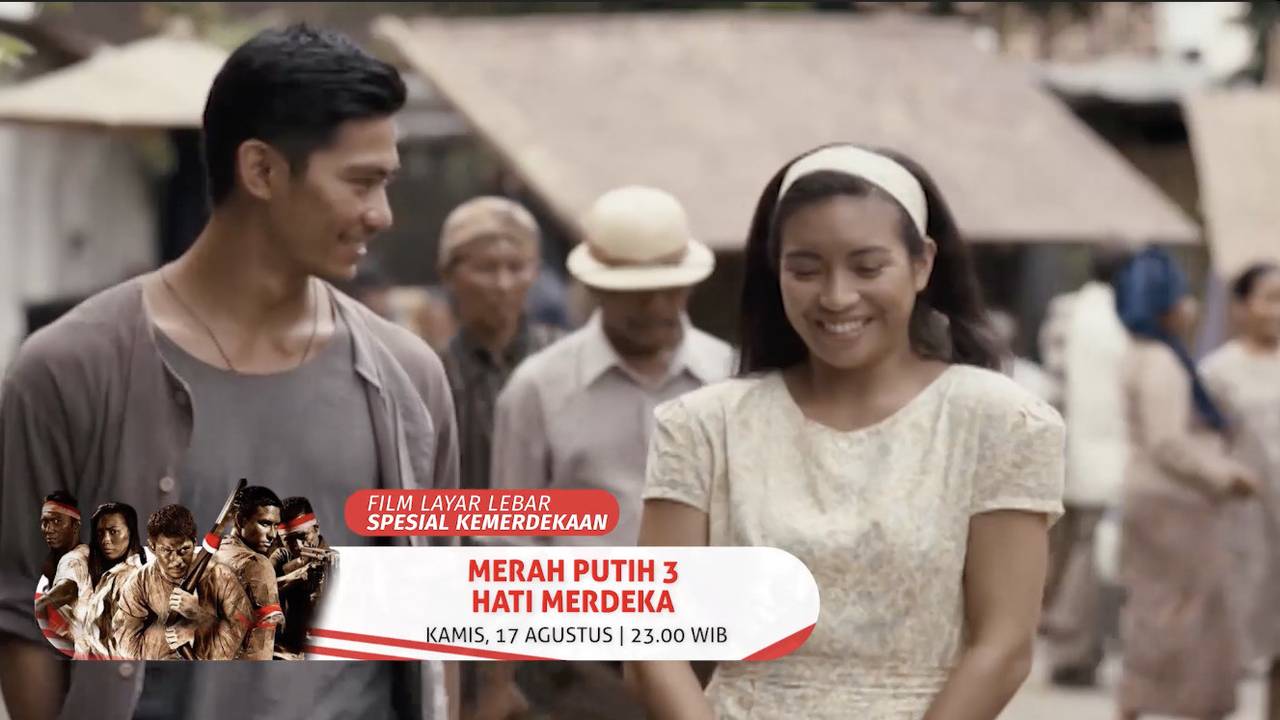 Film Layar Lebar Spesial Kemerdekaan - Merah Putih 3 Hati Merdeka | 17 ...
