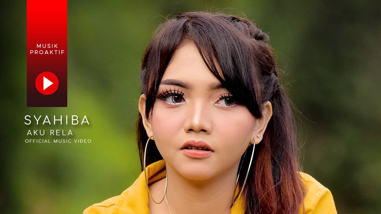 Syahiba Saufa - Aku Rela (Official Music Video) | Vidio