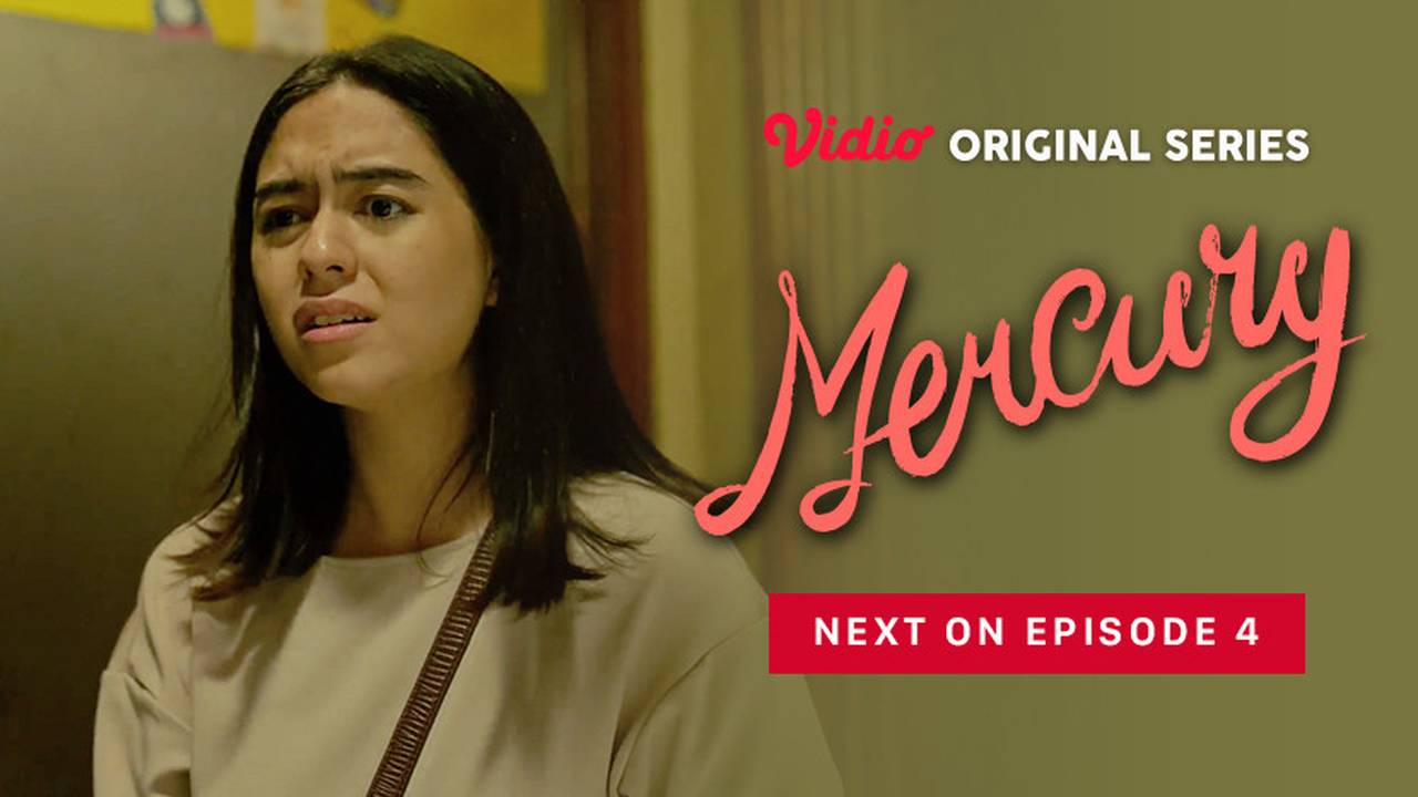 [Gratis] Mercury - Mercury - Vidio Original Series | Next On Episode 04 ...