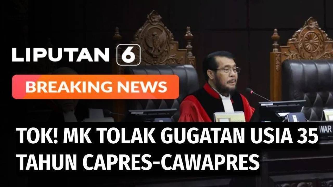 Tok! MK Tolak Gugatan Usia 35 Tahun Capres-Cawapres | Liputan 6 - SCTV | Vidio