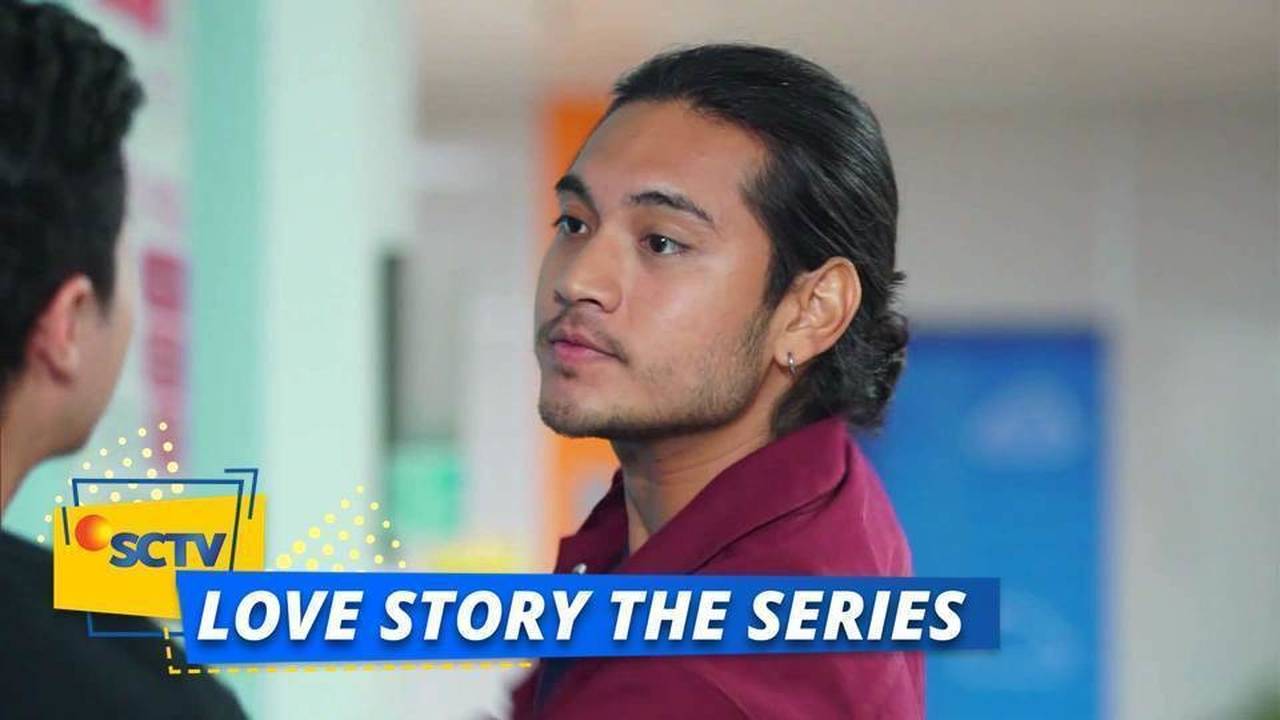 Love Story The Series - Love Story The Series - Episode 23 dan 24 Part ...