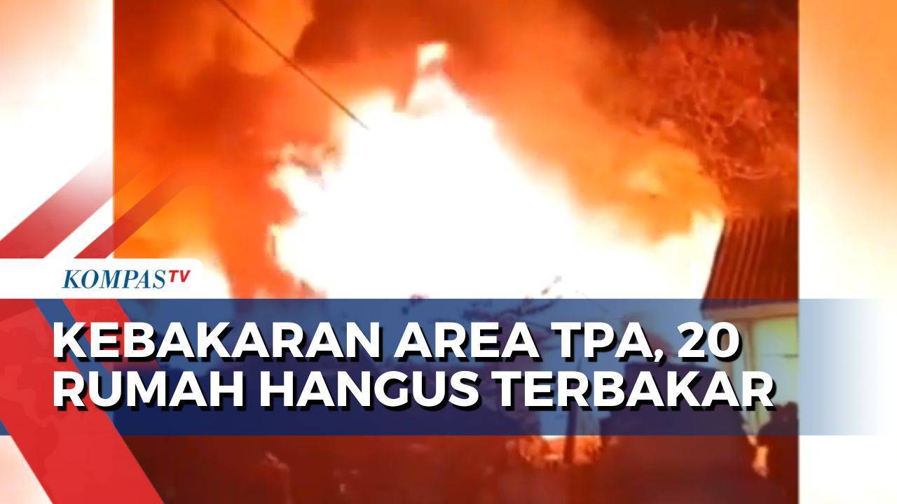 Kebakaran Area TPA di Makassar, 20 Rumah Hangus Terbakar - Kompas TV | Vidio