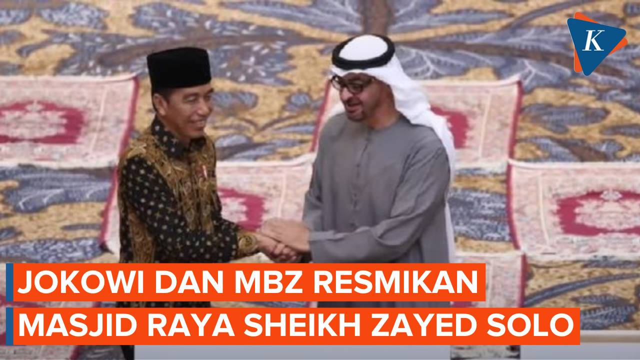 Jokowi dan MBZ Resmikan Masjid Raya Sheikh Zayed di Solo - Kompascom ...