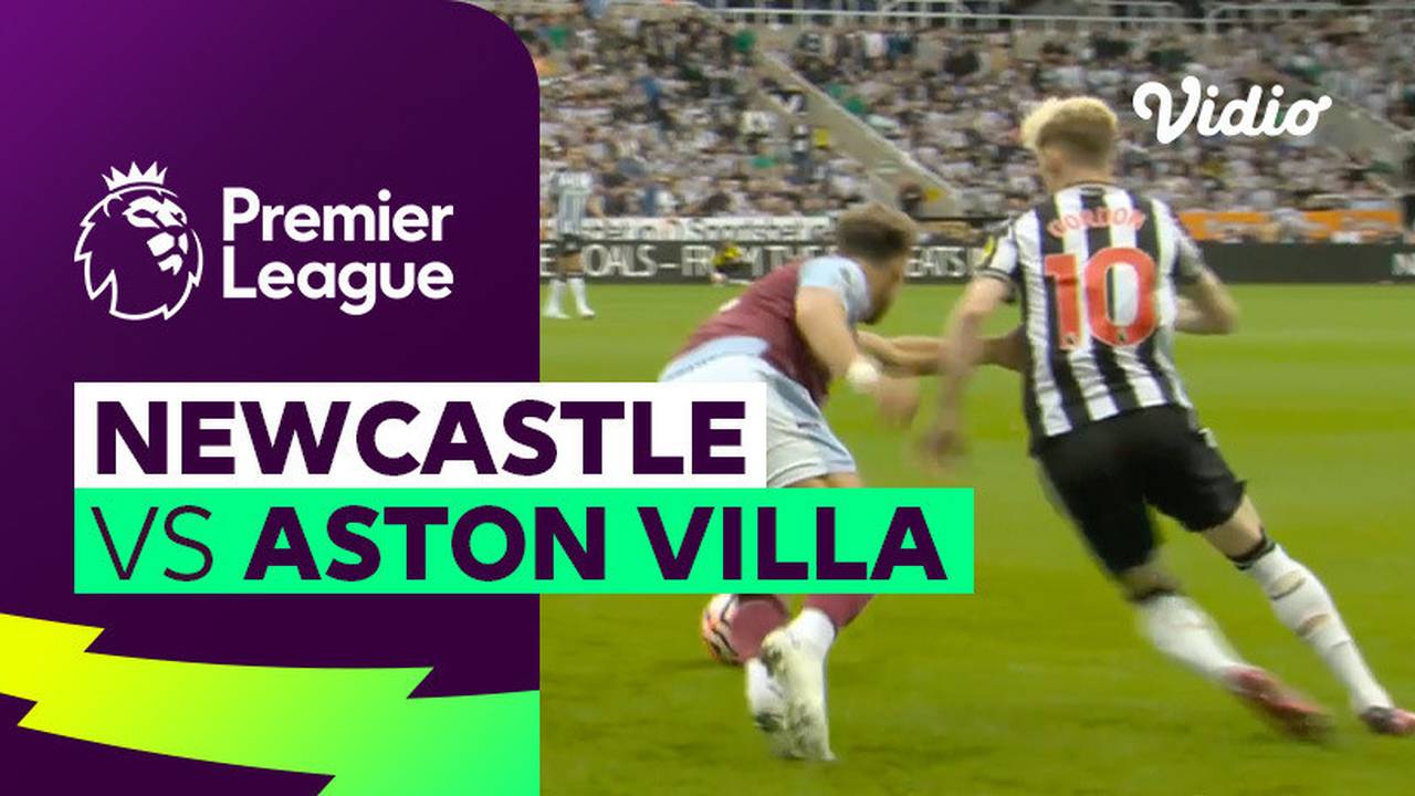 Newcastle vs Aston Villa - Mini Match | Premier League 23/24 | Vidio