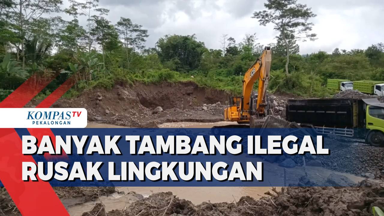 Banyak Tambang Ilegal Rusak Lingkungan - Kompas TV | Vidio
