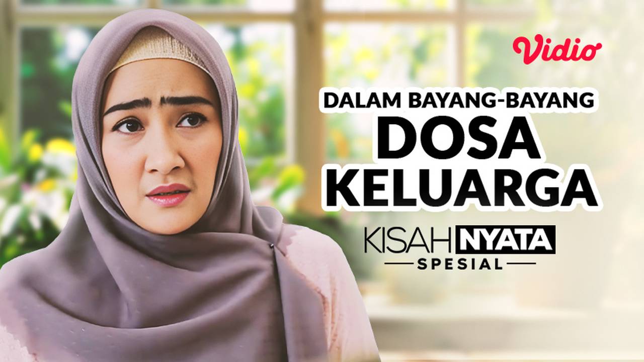 Streaming Dalam Bayang-Bayang Dosa Keluarga