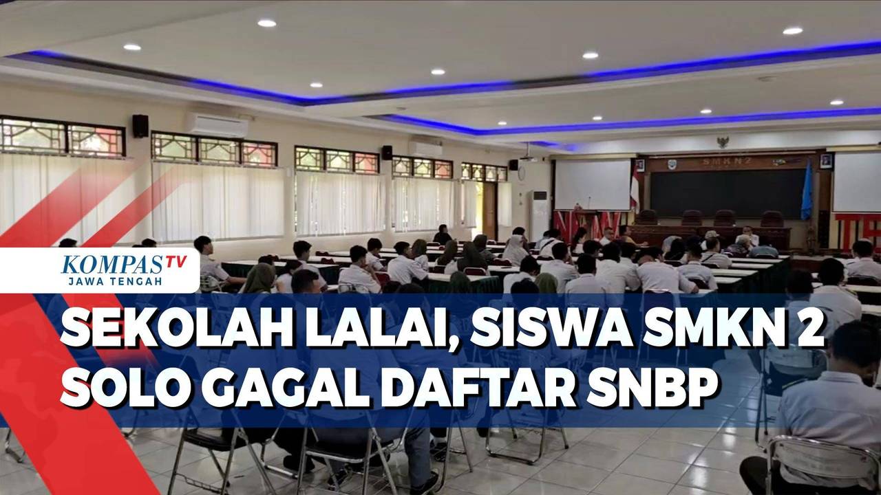 Sekolah Lalai, Siswa SMKN 2 Solo Gagal Daftar SNBP - Kompas TV | Vidio