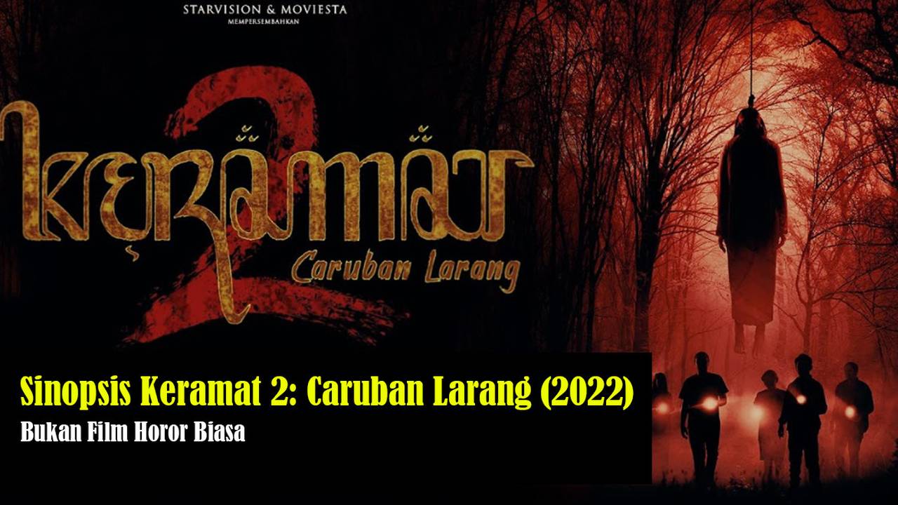 Sinopsis Keramat 2 Caruban Larang (2022) Full Movie | Vidio