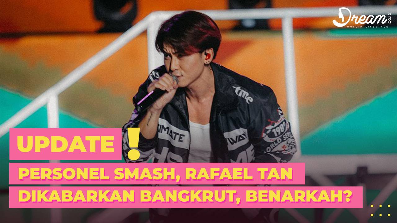 Personel SMASH, Rafael Tan Dikabarkan Bangkrut, Benarkah?