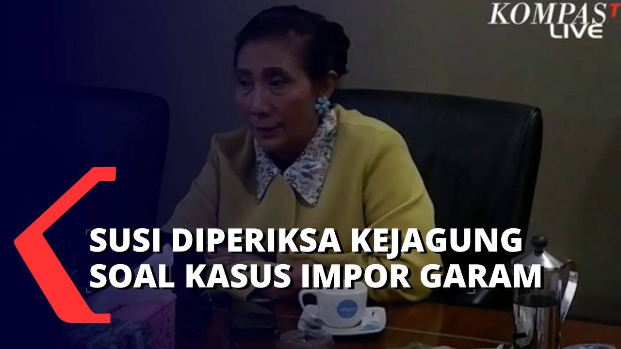 Susi Pudjiastuti Diperiksa Kejagung Sebagai Saksi Terkait Kasus Korupsi Impor Garam Industri ...