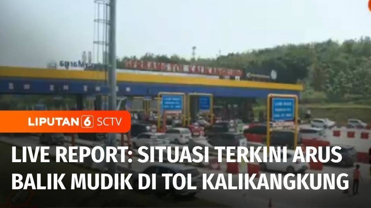 Live Report: Pantauan Terkini Arus Balik di Tol Kalikangkung | Liputan ...