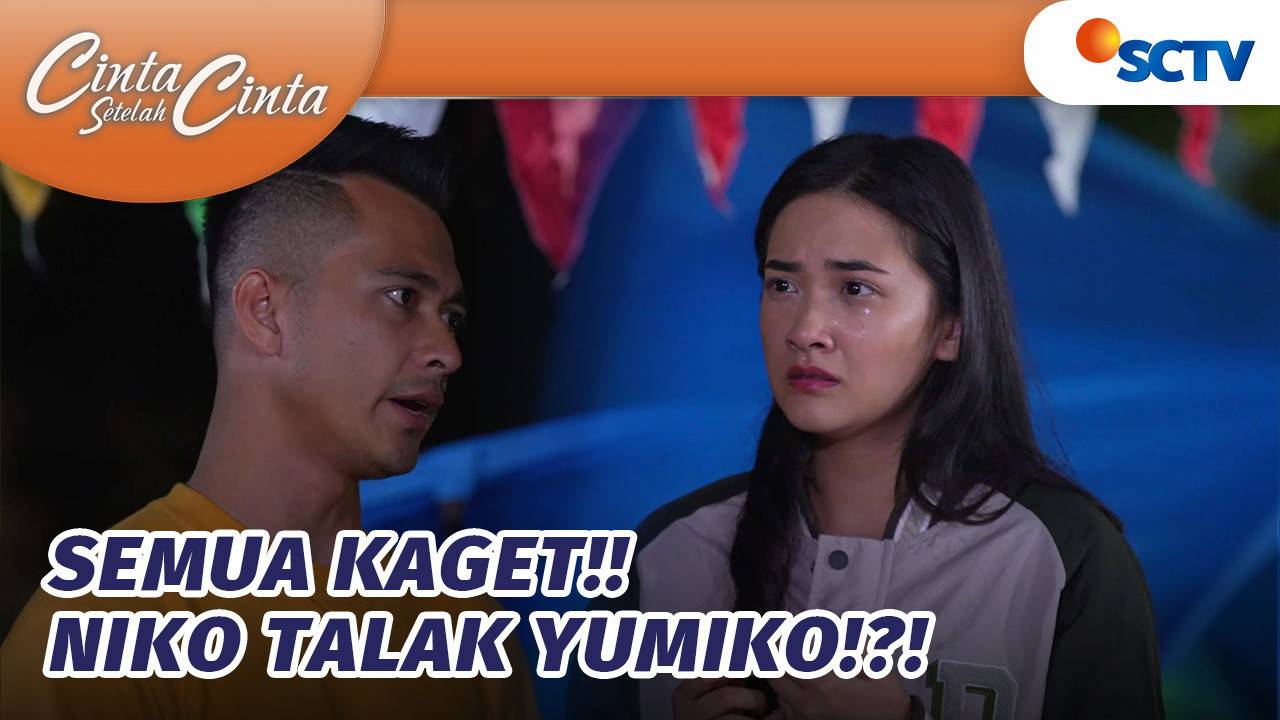 [Gratis] Cinta Setelah Cinta - Berita Besar!! Niko Talak Yumiko ...