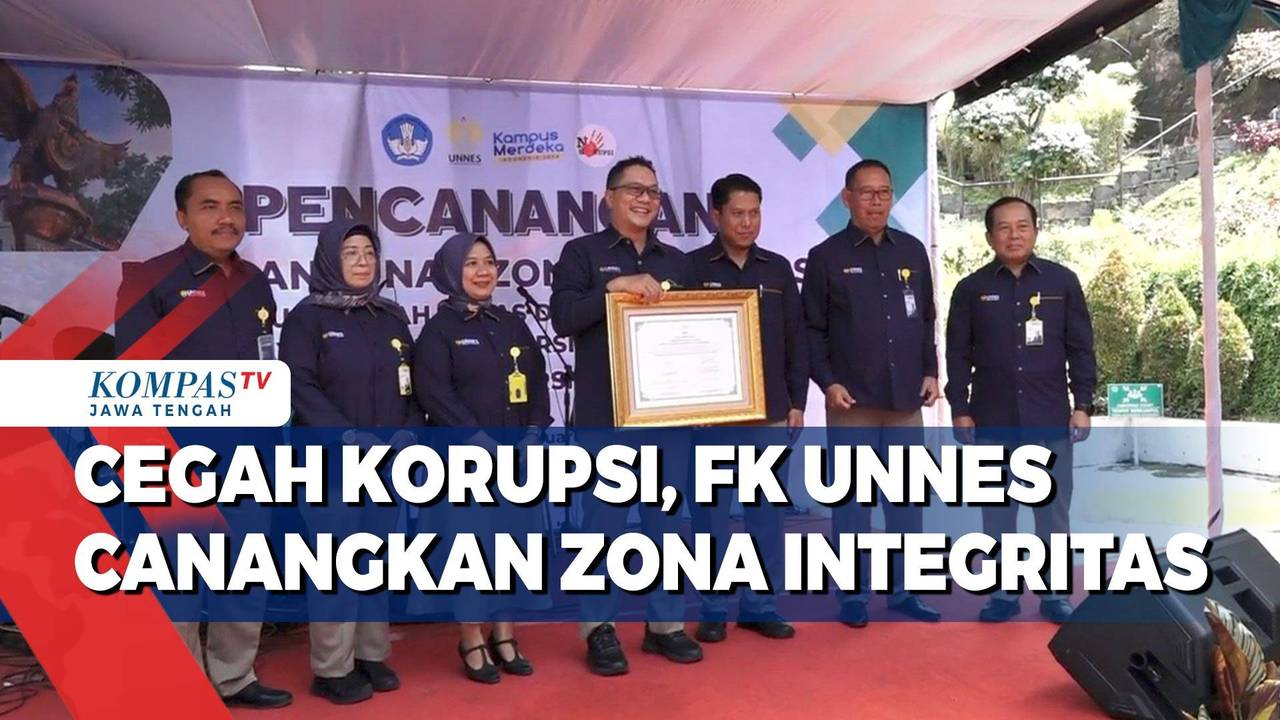 Cegah Korupsi, FK UNNES Canangkan Zona Integritas - Kompas TV