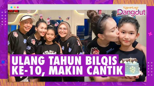 Momen Perayaan Ulang Tahun Bilqis Anak Ayu Ting Ting yang ke-10, Makin Cantik | Enamplus