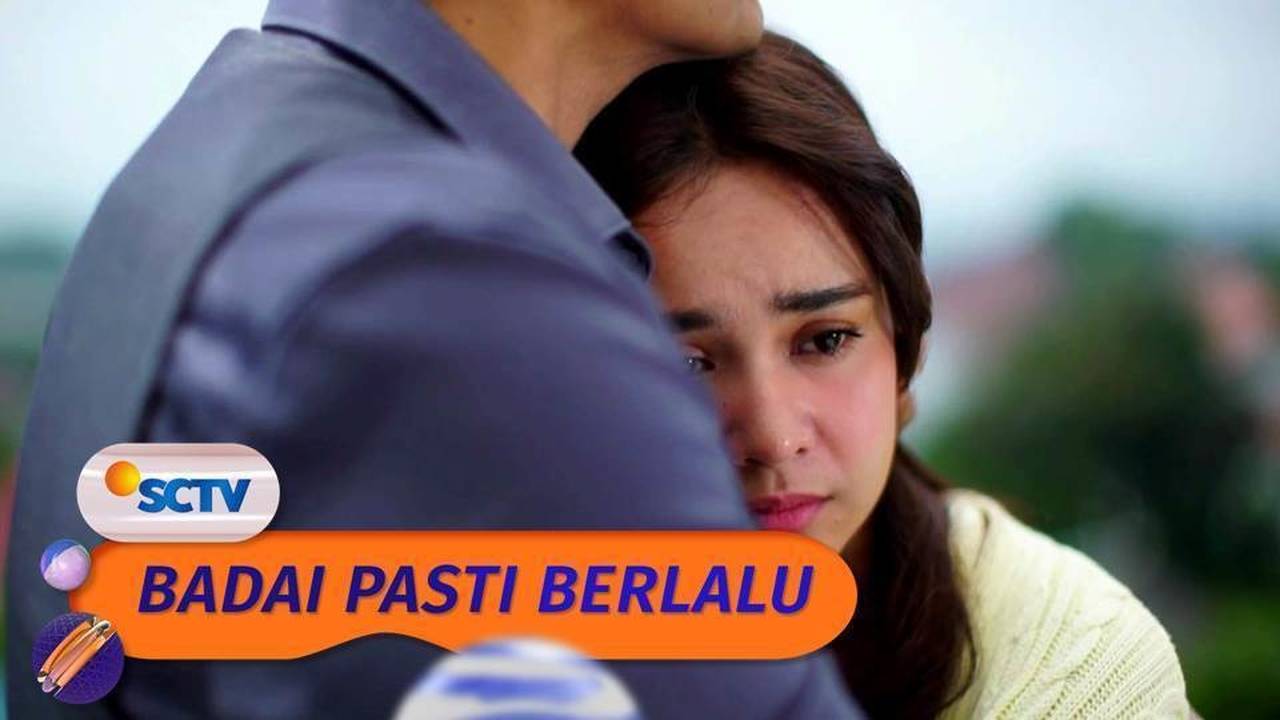 Badai Pasti Berlalu - Episode 7 dan 8 | Part 2/2 (2021) | Vidio