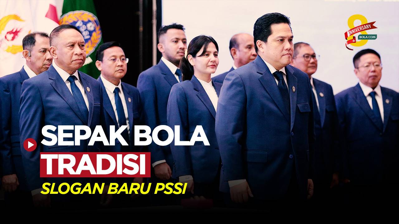 Sepak Bola Tradisi, Slogan Baru Kepengurusan PSSI Periode 2023-2027 ...