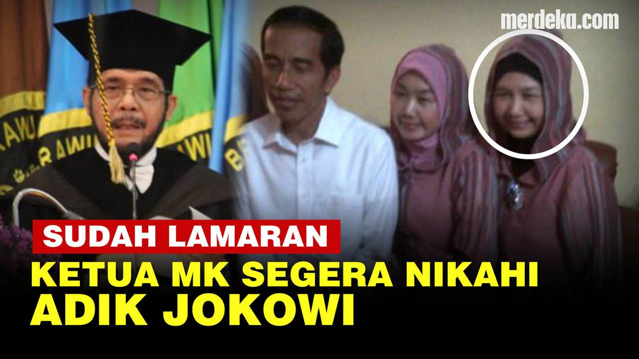 Ketua MK Anwar Usman Segera Nikahi Ida Yati Adik Presiden Jokowi ...
