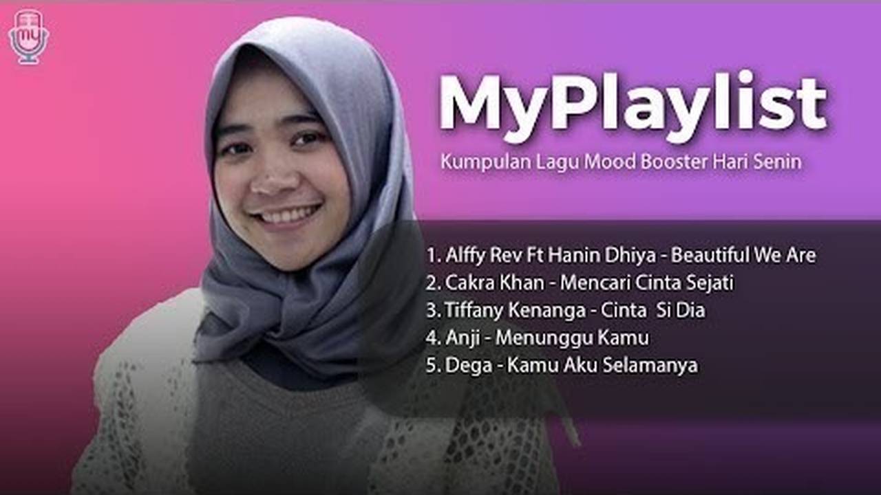 Kumpulan Lagu Mood Booster Hari Senin // Alffy Rev, Cakra Khan, Tiffany ...