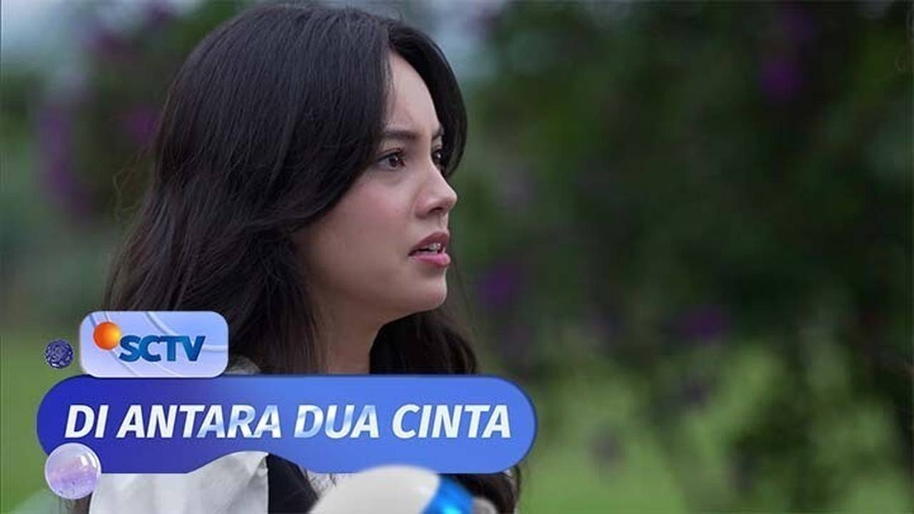 Di Antara Dua Cinta - Episode 269 | Part 2/2 (2023) | Vidio