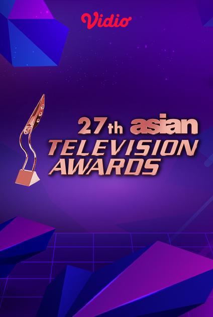 Nonton 27th Asian Television Awards (2022) Sub Indo | Vidio