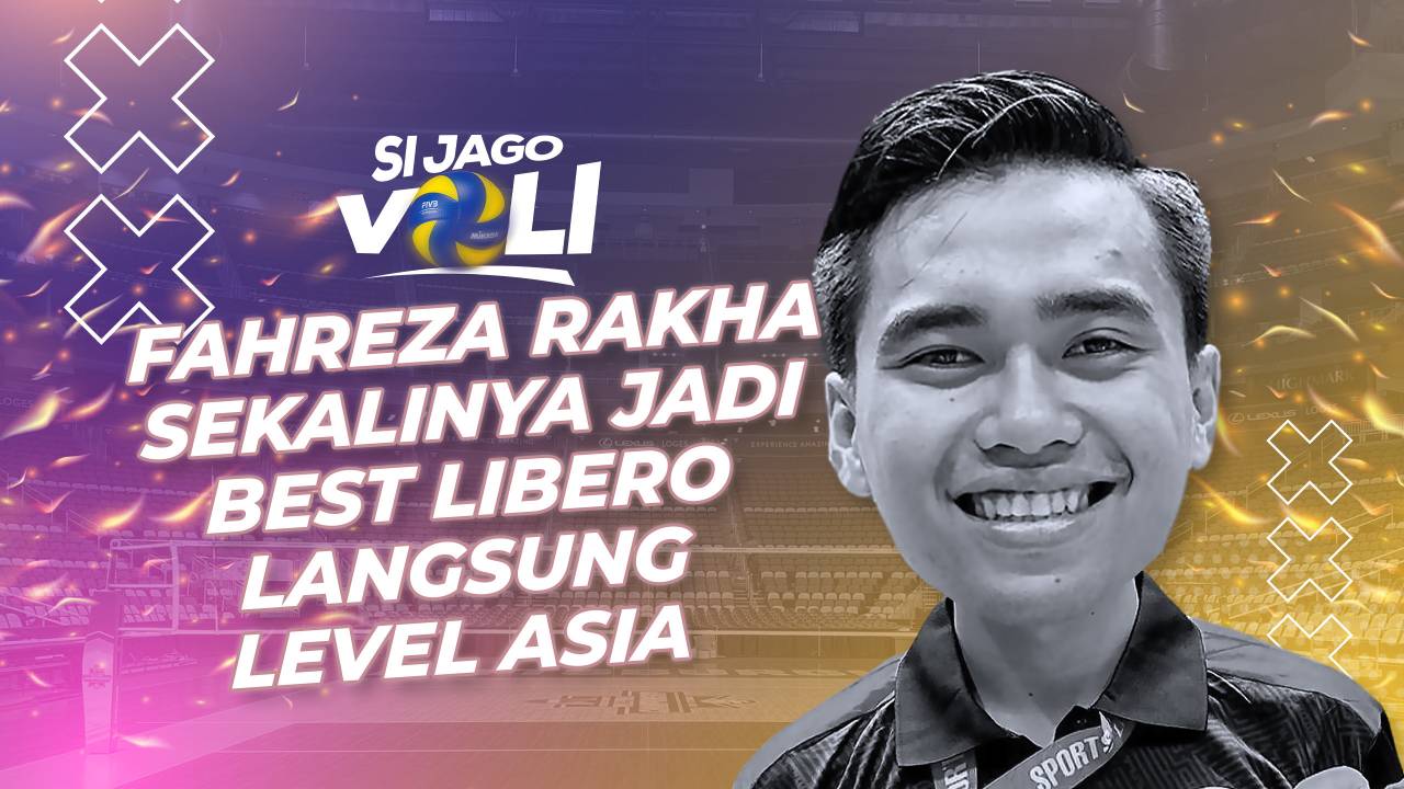 FAHREZA RAKHA LANGSUNG JADI BEST LIBERO SE ASIA - Si Jago Voli Podcast | Vidio