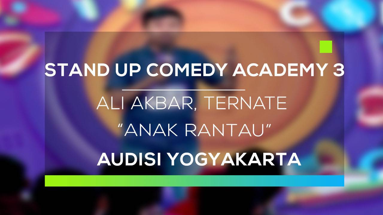 Stand Up Comedy Academy 3 : Ali Akbar, Ternate - Anak Rantau | Vidio