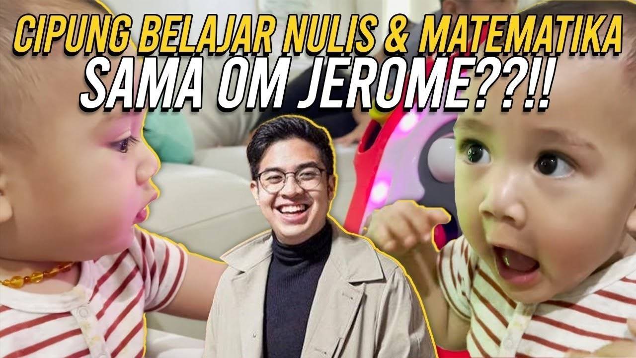 CIPUNG BAYI GENIUS KAYA OM JEROME!!! NAGITA KAGET CIPUNG SENENG BELAJAR ...