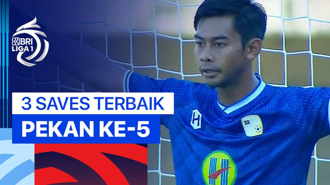 3 Penyelamatan Terbaik Pekan ke-5 | BRI Liga 1 2024/25 | Vidio