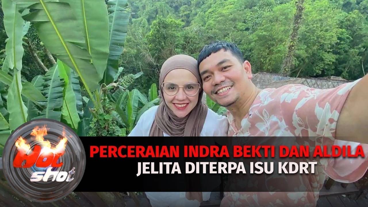 Perceraian Indra Bekti dan Aldila Jelita Diterpa Isu KDRT | Hot Shot | Vidio