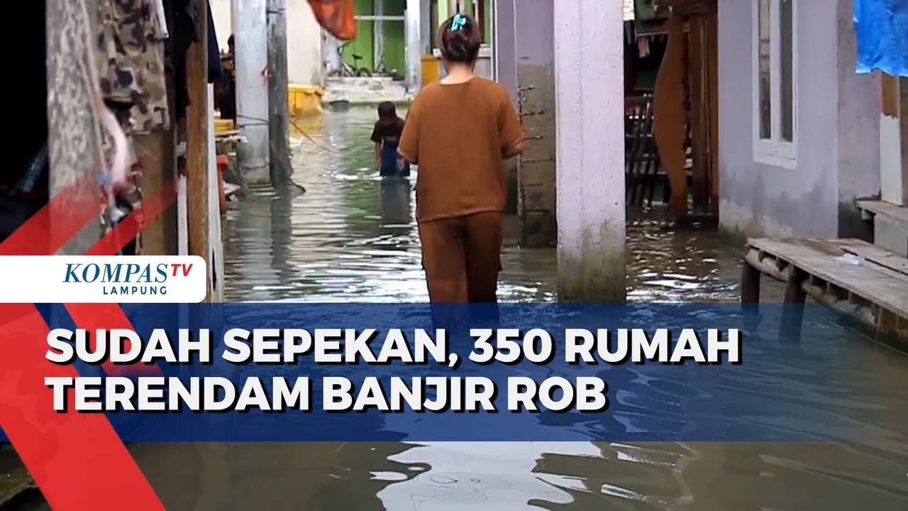 Sudah Sepekan, 350 Rumah Terendam Banjir Rob - Kompas TV | Vidio