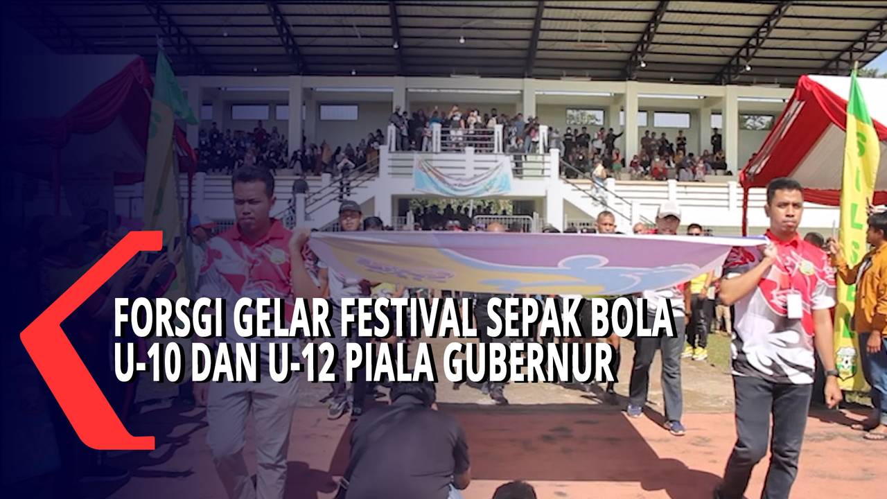 FORSGI Sulawesi Selatan Gelar Festival Sepak Bola Piala Gubernur ...