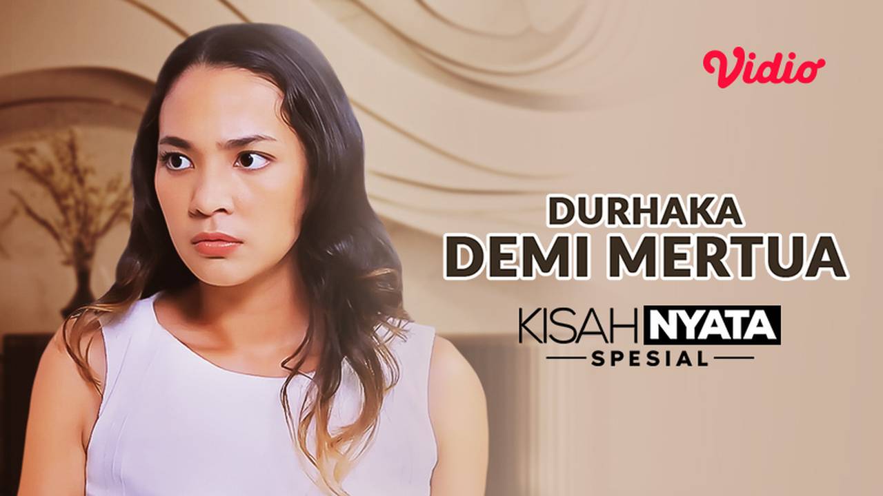 Streaming Durhaka Demi Mertua