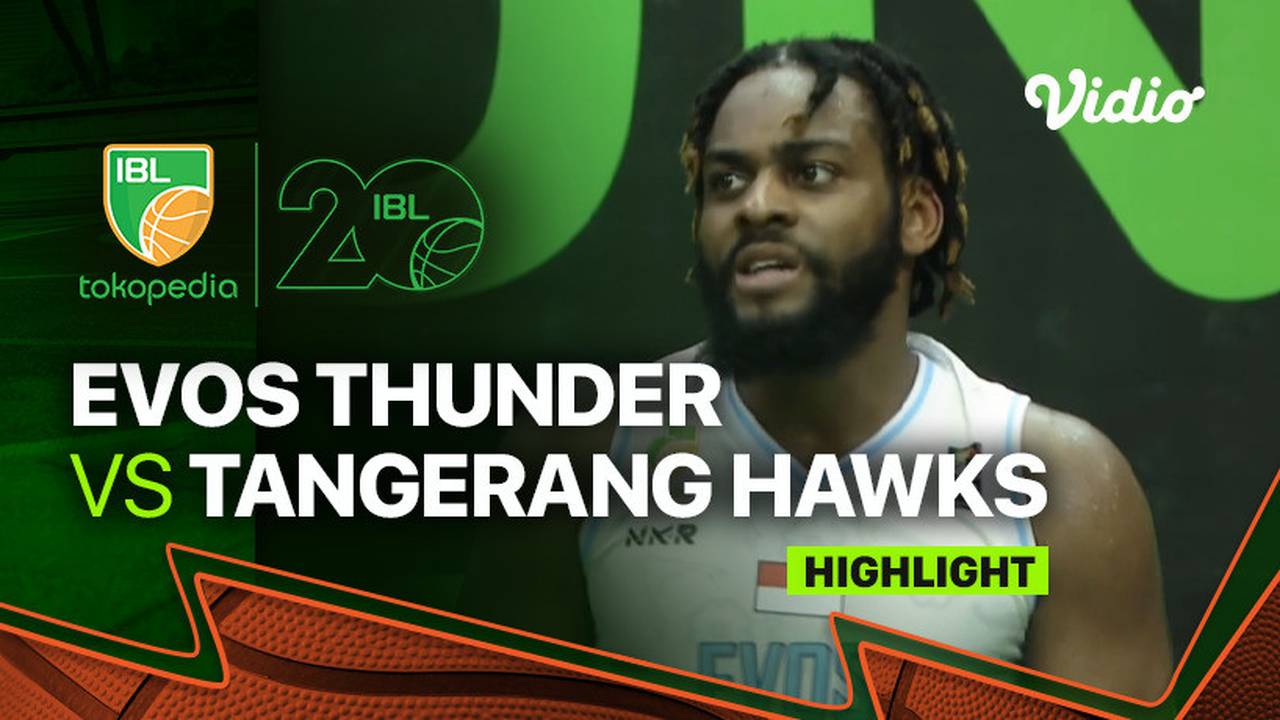 Highlights | Evos Thunder Bogor vs Tangerang Hawks Basketball | IBL ...