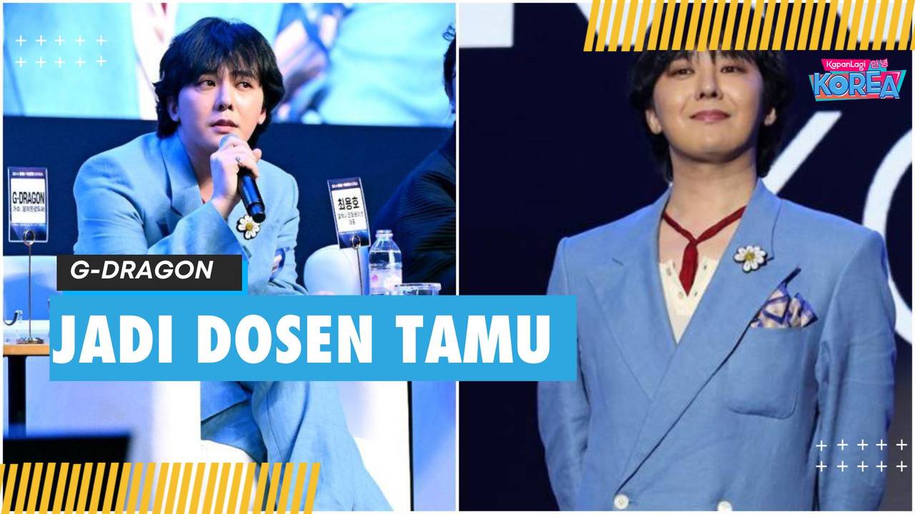 G-DRAGON Ditunjuk Menjadi Dosen Tamu di KAIST | Vidio