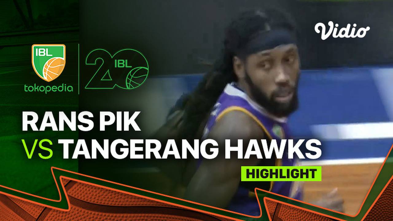Highlights | RANS PIK Basketball vs Tangerang Hawks Basketball | IBL ...