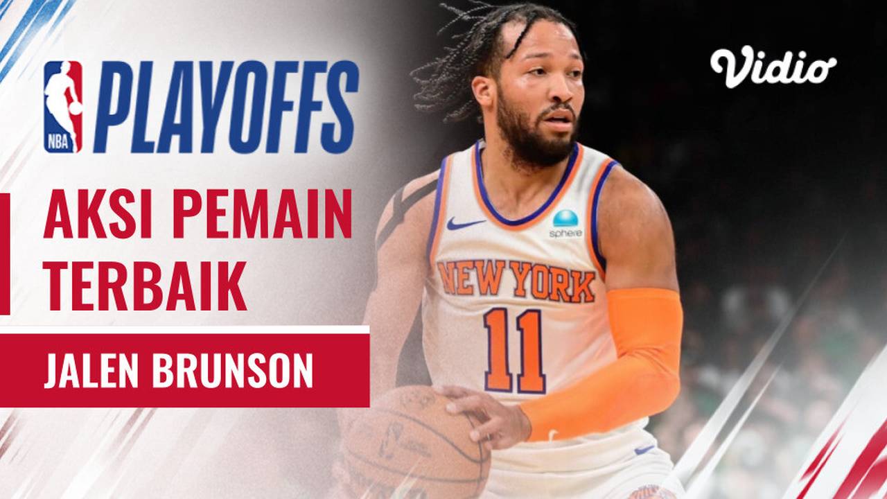 Nightly Notable | Pemain Terbaik 15 Mei 2024 - Jalen Brunson | NBA ...