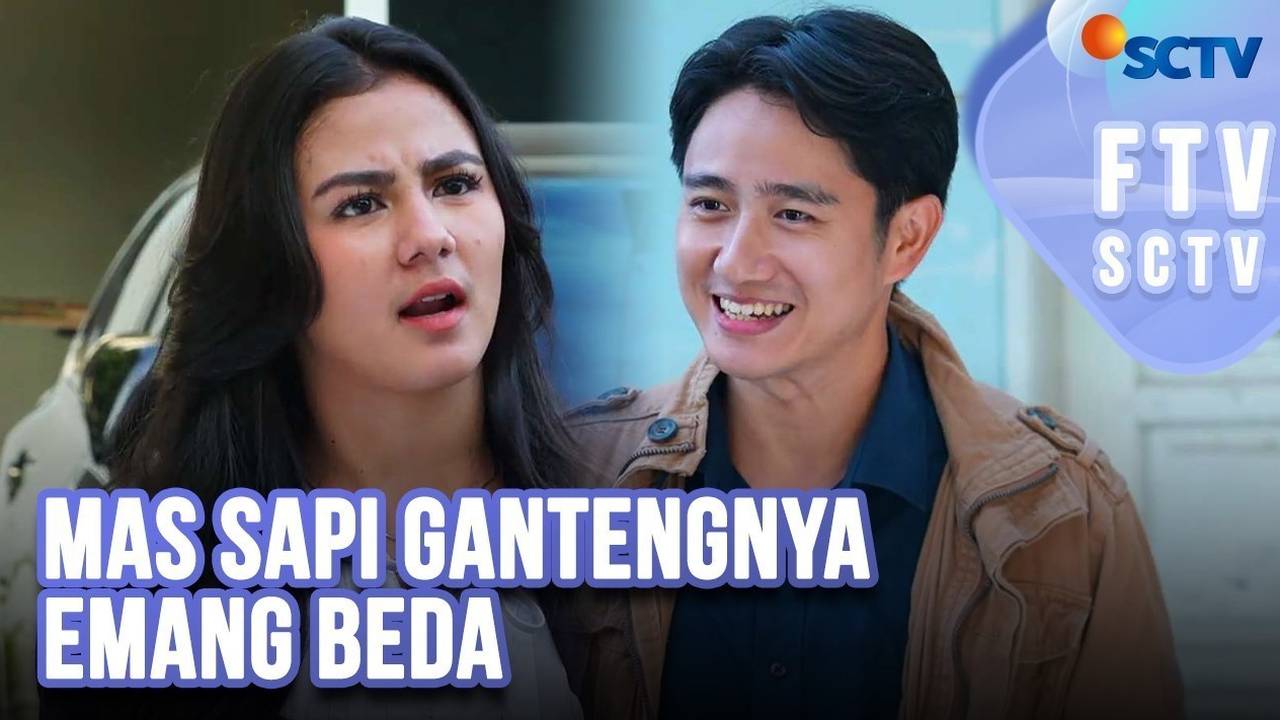 Mas Sapi Gantengnya Emang Beda | FTV SCTV (2023) Full Movie