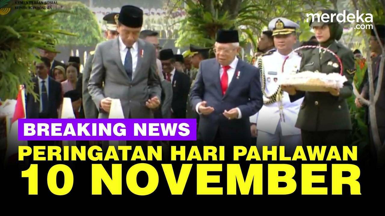 Peringatan Hari Pahlawan 10 November dan Ziarah Nasional - merdeka