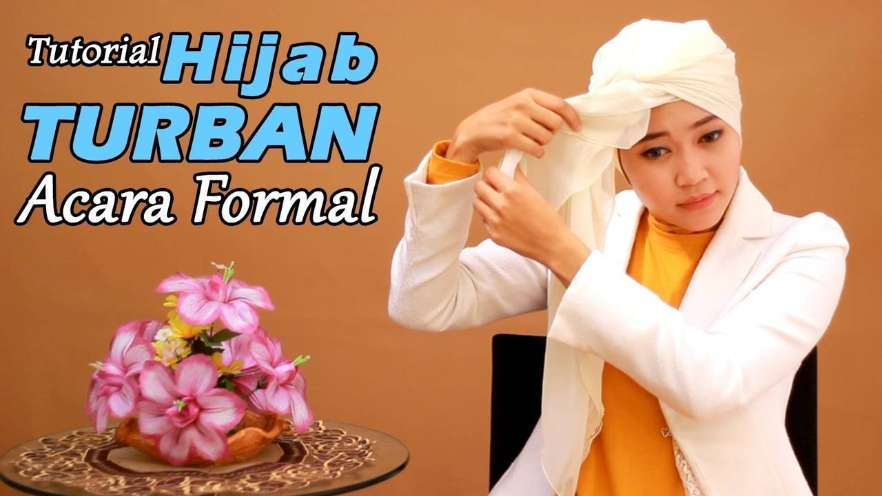 Tutorial Hijab - Cara Memakai Jilbab Turban Untuk Acara Formal | Vidio