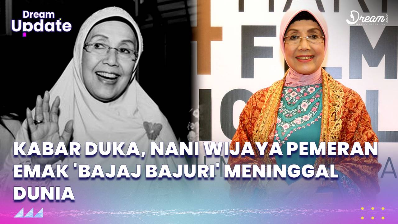 Kabar Duka, Artis Legendaris Nani Wijaya Meninggal Dunia | Vidio