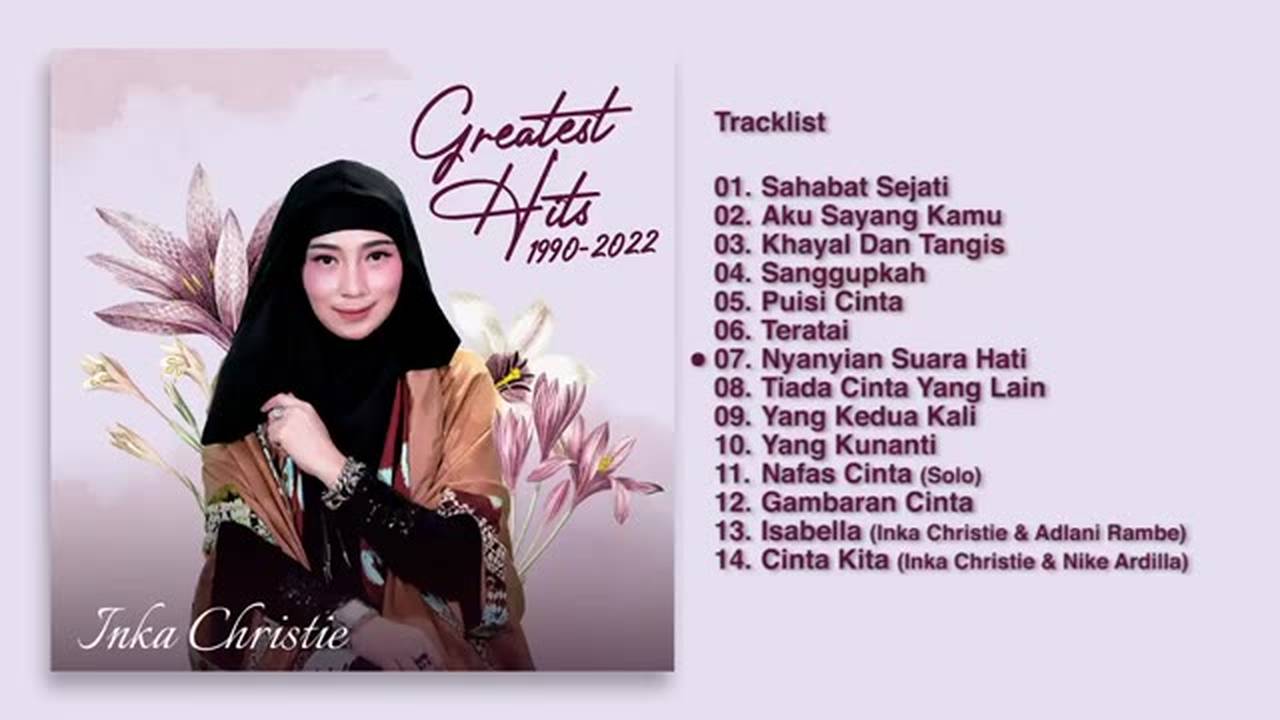 Inka Christie - Album Greatest Hits 1990-2022 | Audio HQ | Vidio