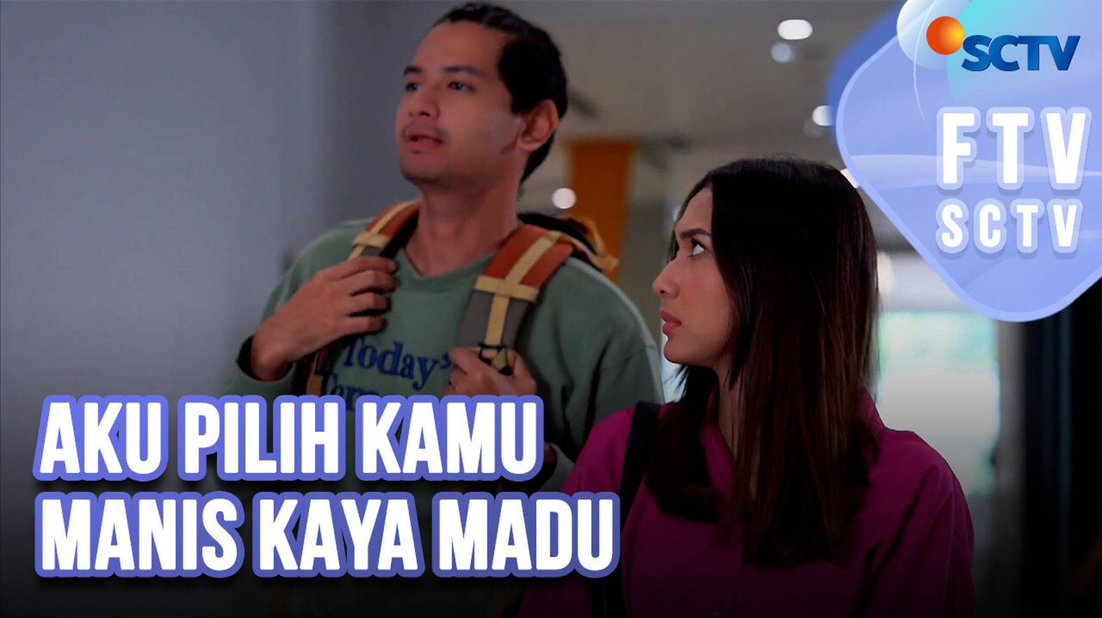 FTV SCTV : Kevin Hillers Gemi Nastiti | Aku Pilih Kamu Manis Kaya Madu ...