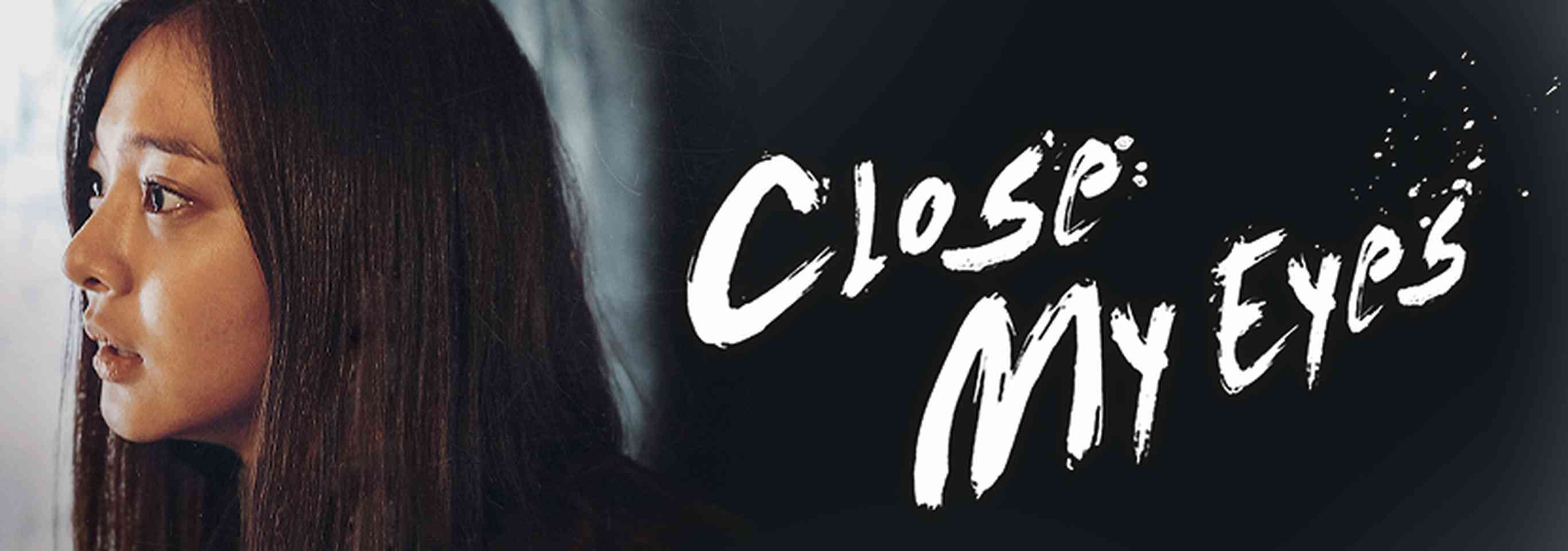 Nonton Close My Eyes (2017) Sub Indo | Vidio
