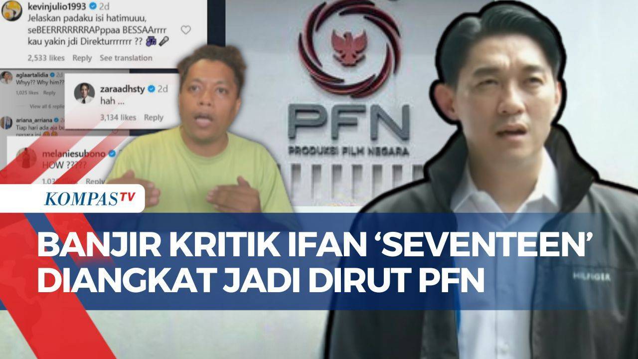 Fedi Nuril hingga Arie Kriting Soroti Kontroversi Ifan Seventeen Diangkat Jadi Dirut PFN ...