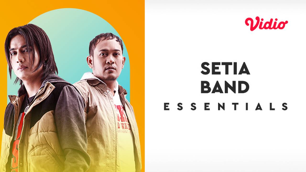 Streaming Essential: Setia Band